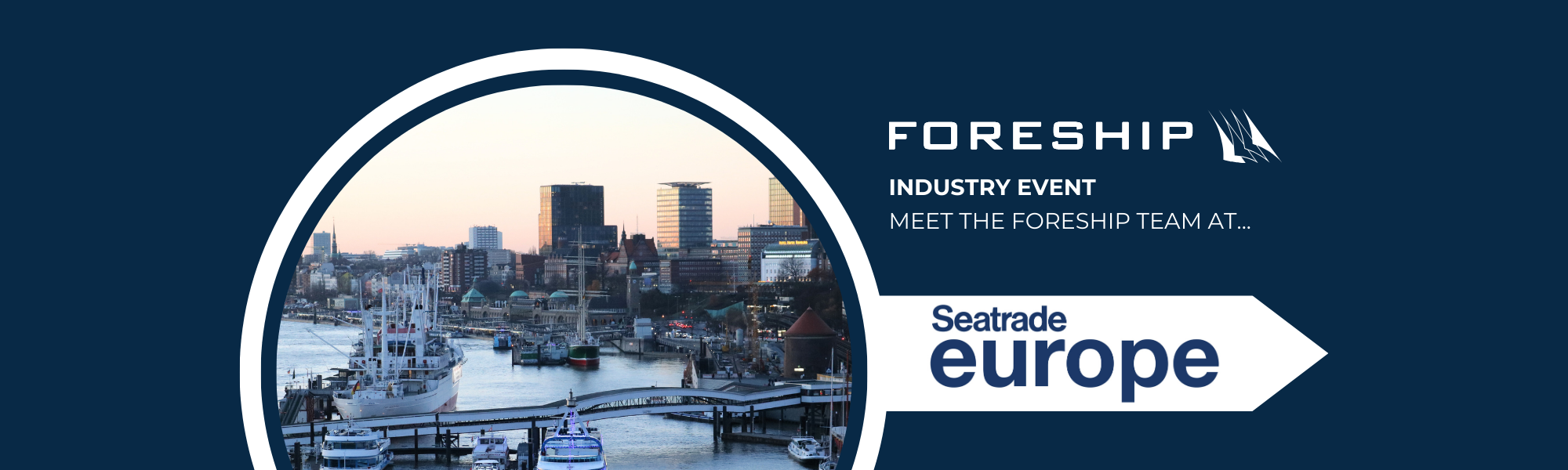 Seatrade Europe 2025 - Foreship