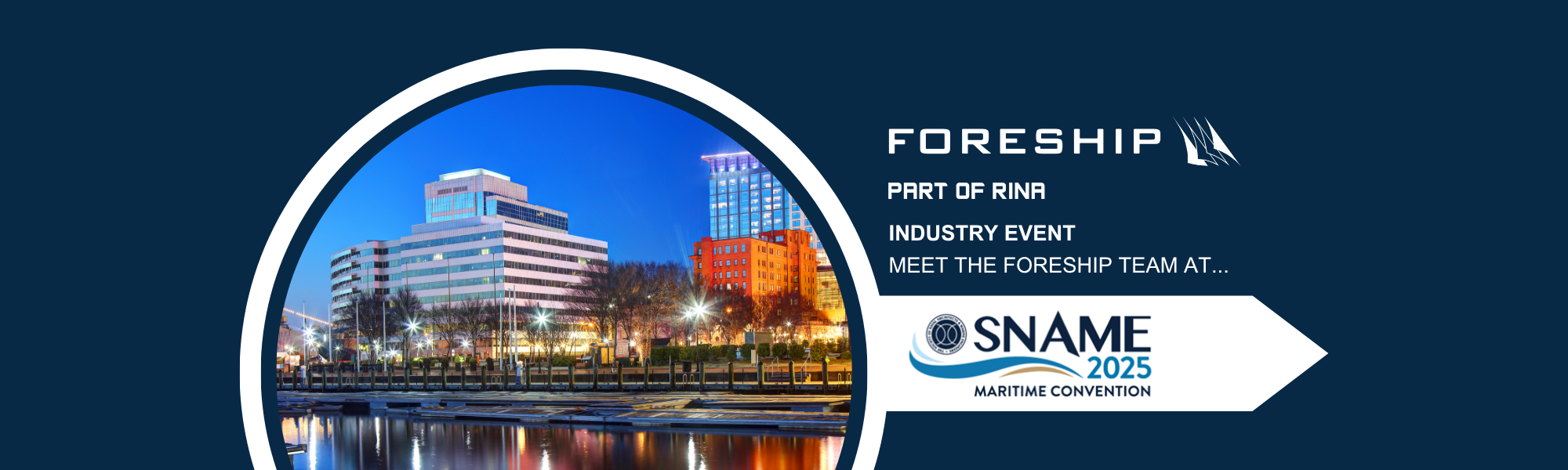 SNAME Maritime Convention 2025 - Foreship